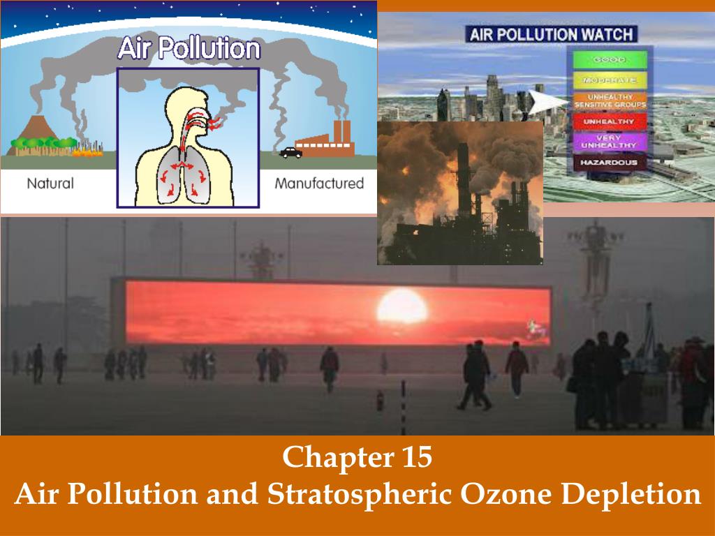 PPT - Chapter 15 Air Pollution and Stratospheric Ozone Depletion ...