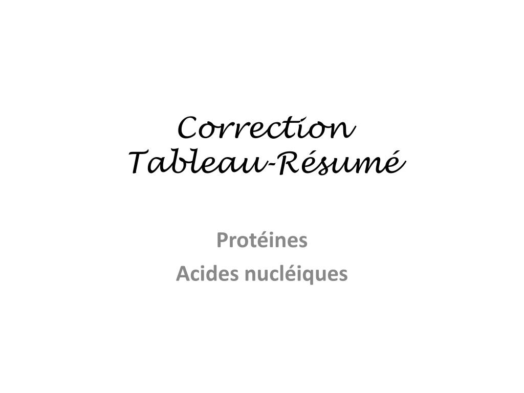 PPT - Correction Tableau-Résumé PowerPoint Presentation, free download ...