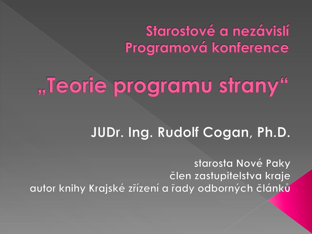 PPT - Starostové a nezávislí Programová konference „Teorie programu ...