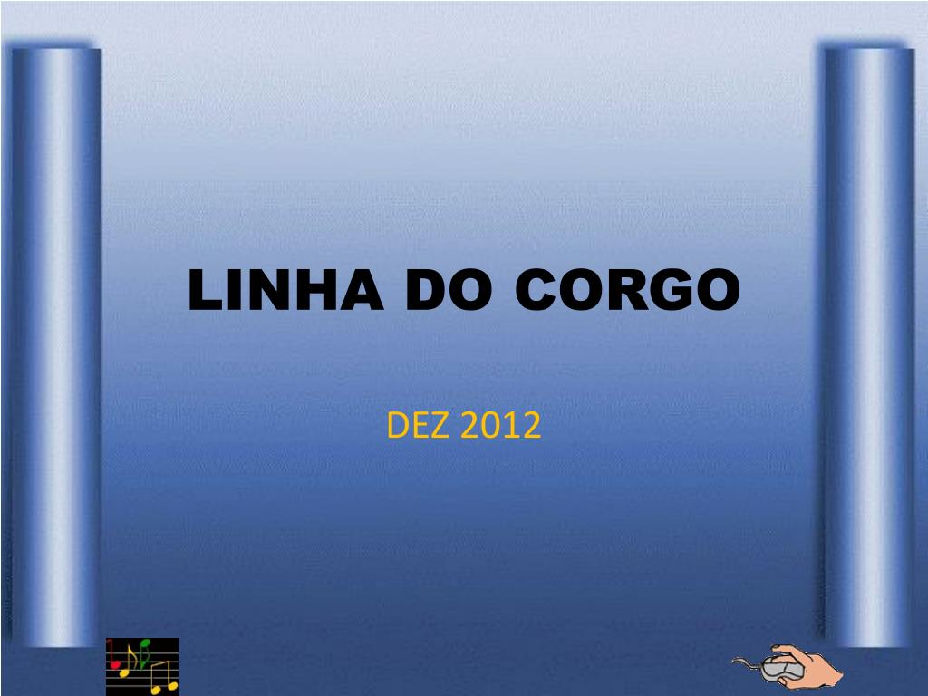 PPT - LINHA DO CORGO PowerPoint Presentation, free download - ID:5300824