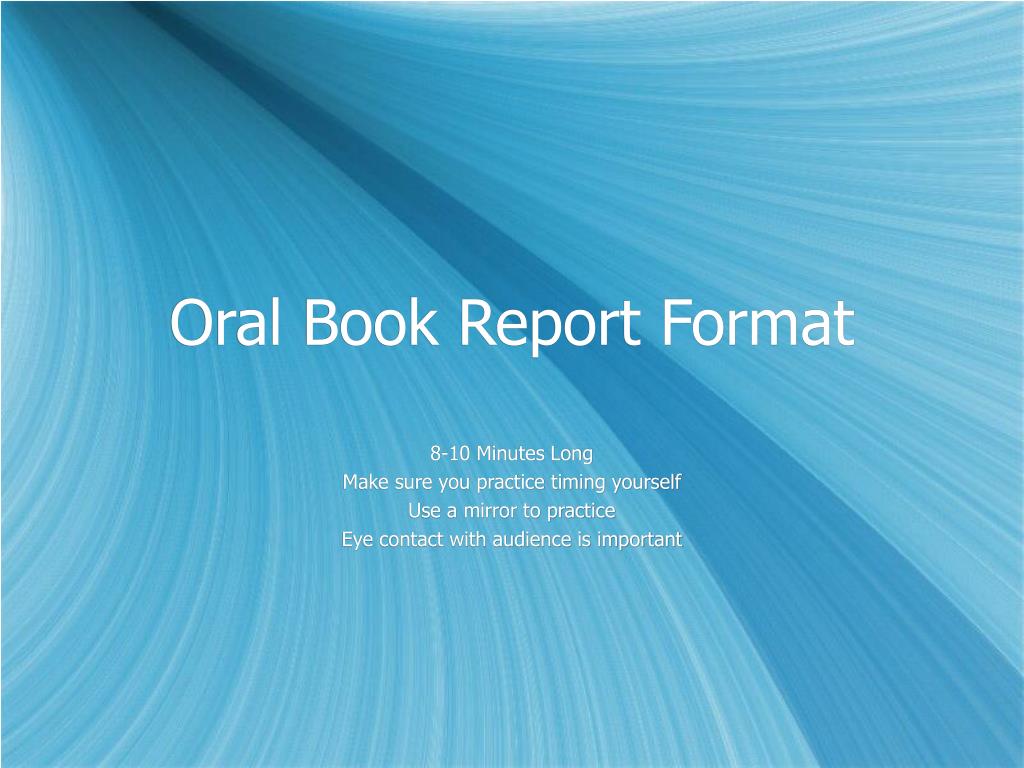 PPT - Oral Book Report Format PowerPoint Presentation, free download ...