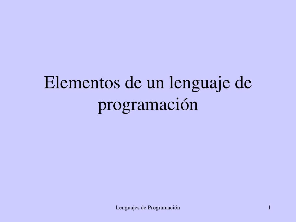 PPT - Elementos de un lenguaje de programación PowerPoint Presentation ...