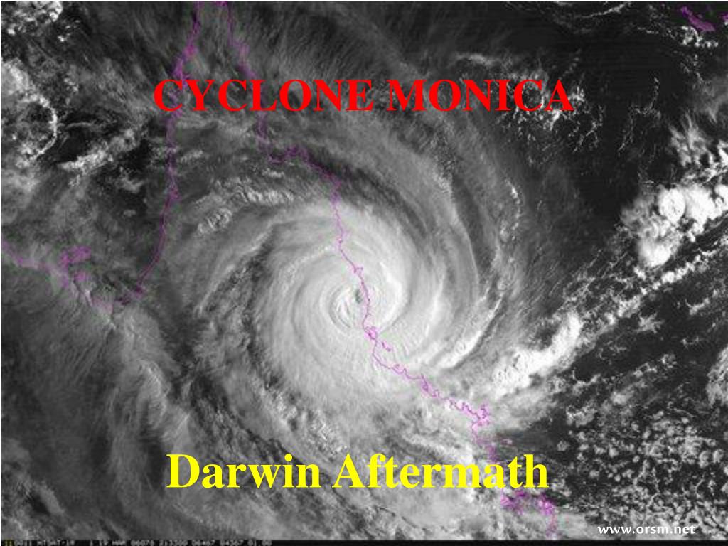 PPT - CYCLONE MONICA PowerPoint Presentation, free download - ID:5303411