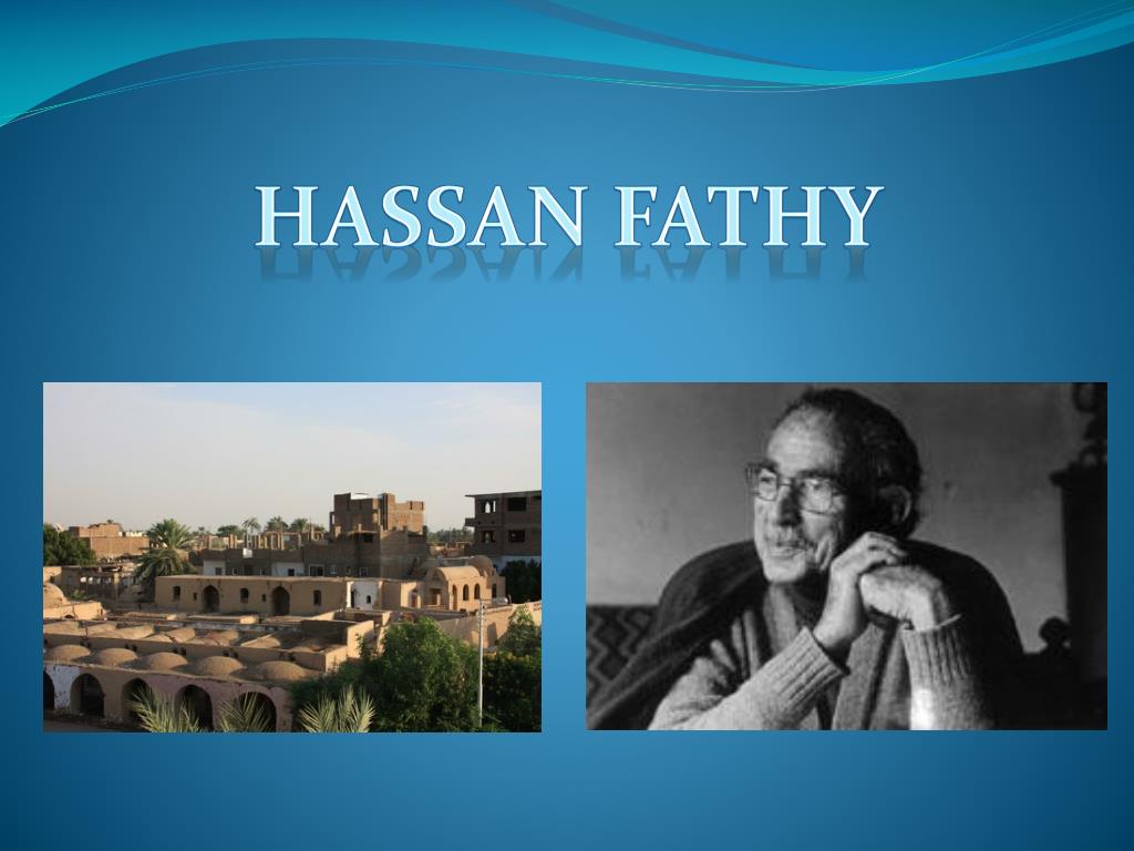PPT - Hassan fathy PowerPoint Presentation, free download - ID:5305273