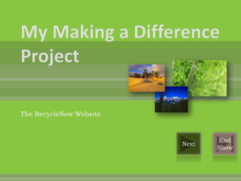 PPT - My Making a Difference Project PowerPoint Presentation, free ...