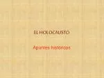 PPT - El Holocausto PowerPoint Presentation, free download - ID:5955570