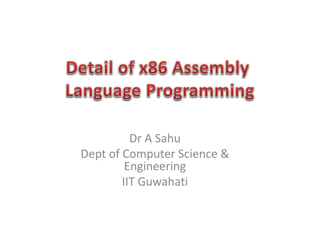 PPT - Detail of x86 Assembly L anguage P rogramming PowerPoint ...