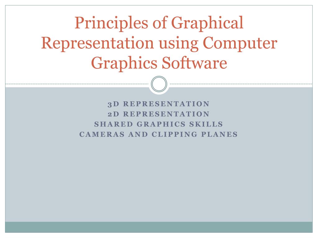 PPT - Principles of Graphical Representation using Computer Graphics ...