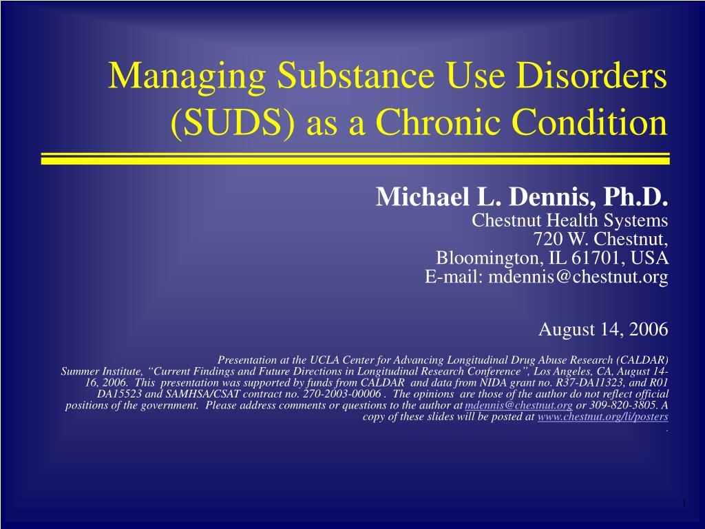 PPT - Managing Substance Use Disorders (SUDS) as a Chronic Condition ...