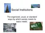 PPT - Social institutions PowerPoint Presentation, free download - ID ...