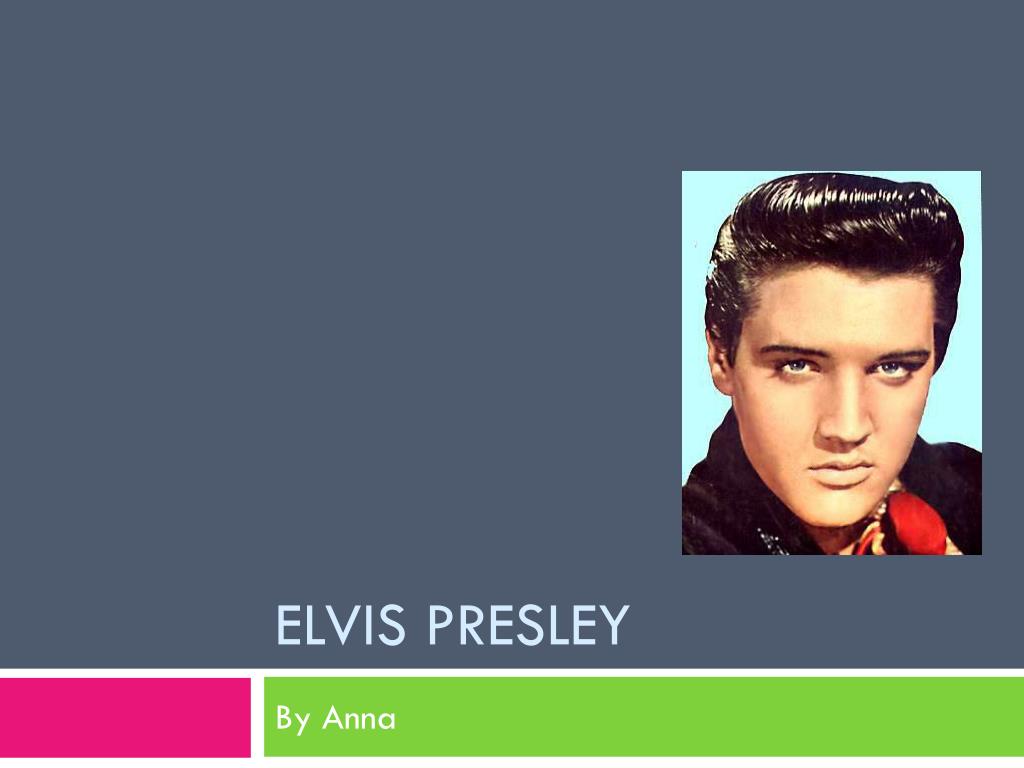 PPT - ELVIS Presley PowerPoint Presentation, free download - ID:5314298