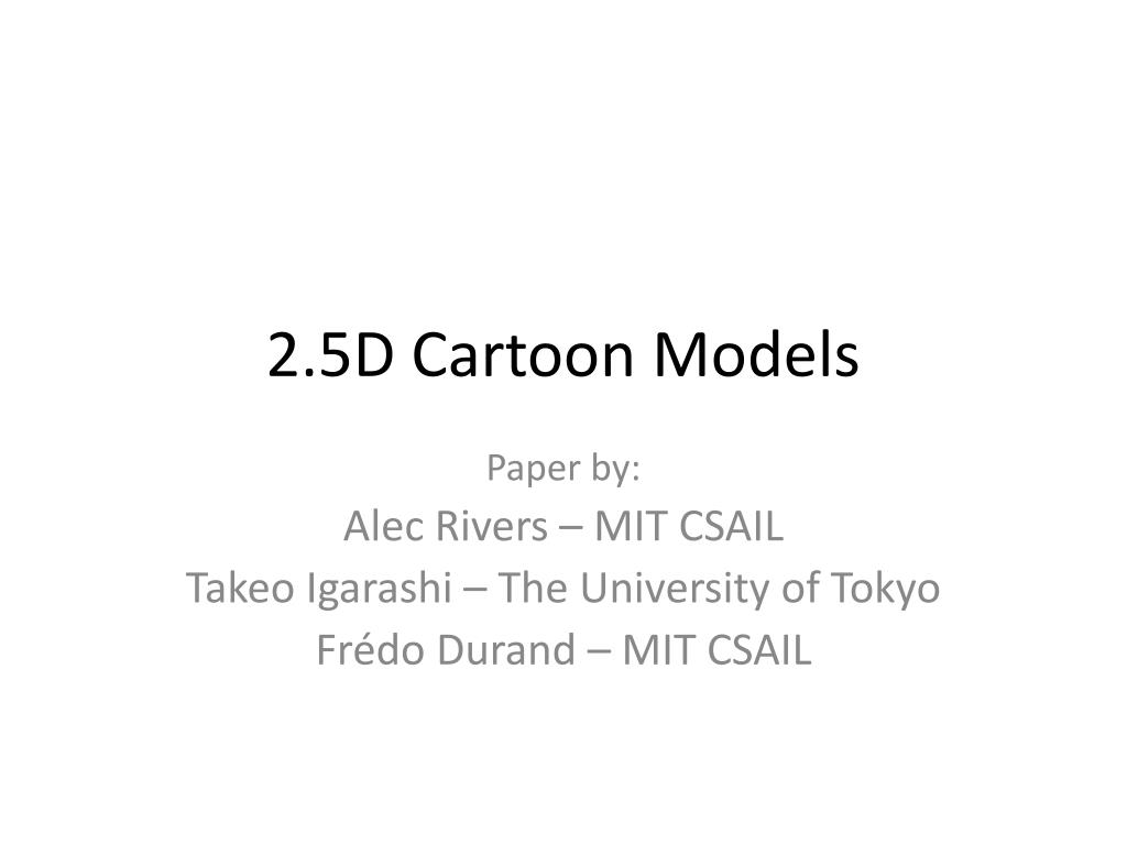PPT - 2.5D Cartoon Models PowerPoint Presentation, free download - ID ...