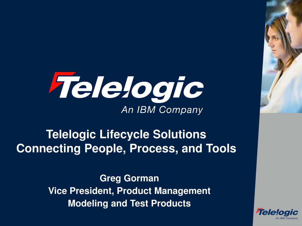 PPT - Telelogic Lifecycle Solutions Connecting People, Process, and ...