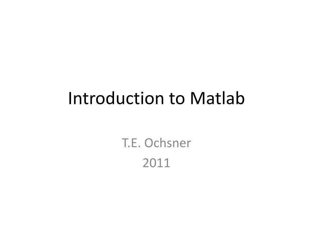 PPT - Introduction to Matlab PowerPoint Presentation, free download ...