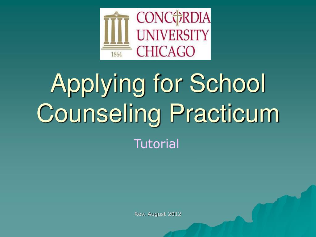 PPT - Applying for School Counseling Practicum PowerPoint Presentation - ID:5316442