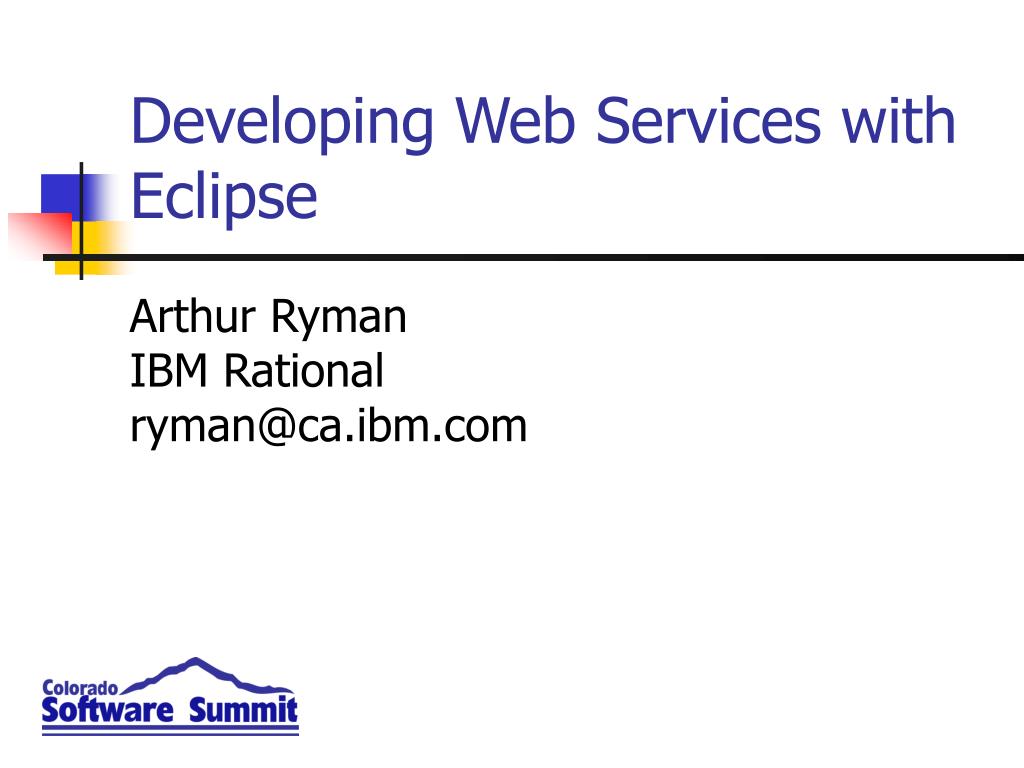 PPT - Arthur Ryman IBM Rational ryman@ca.ibm PowerPoint Presentation ...
