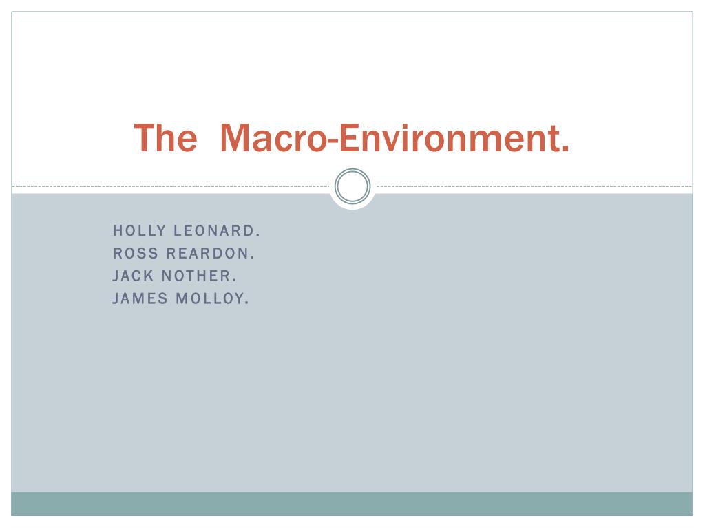 PPT - The Macro-Environment. PowerPoint Presentation, free download ...