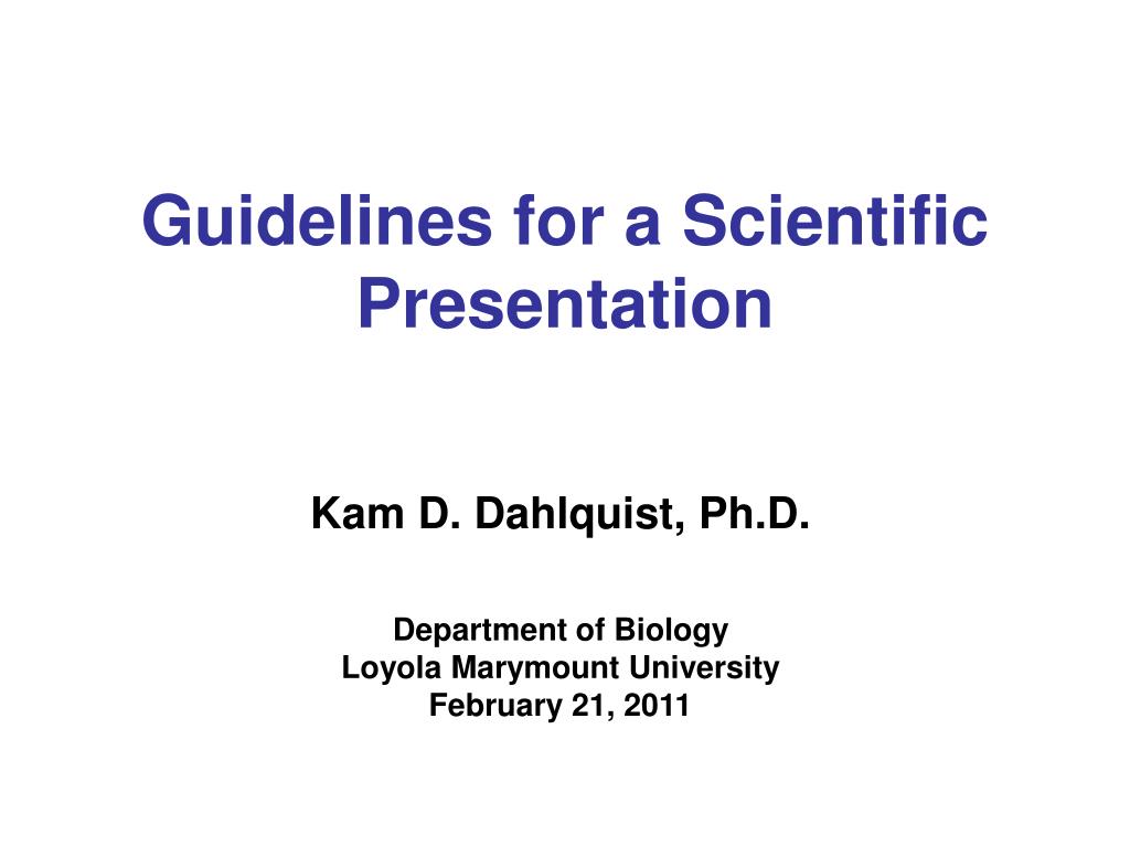 PPT - Guidelines for a Scientific Presentation PowerPoint Presentation ...