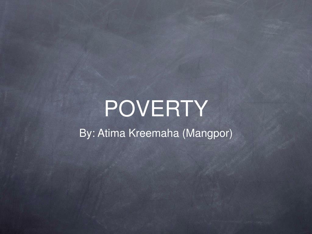 PPT - POVERTY PowerPoint Presentation, free download - ID:5317841