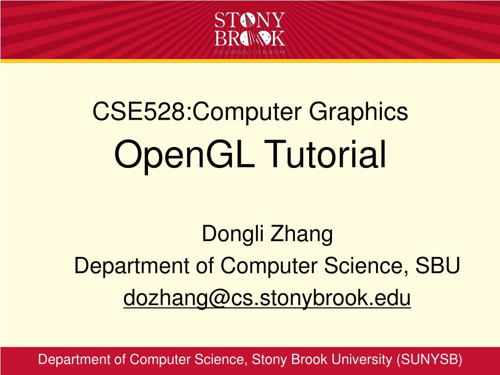 PPT - CSE528:Computer Graphics OpenGL Tutorial PowerPoint Presentation ...