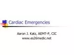 PPT - Approach to Common Cardiac Emergencies PowerPoint Presentation ...