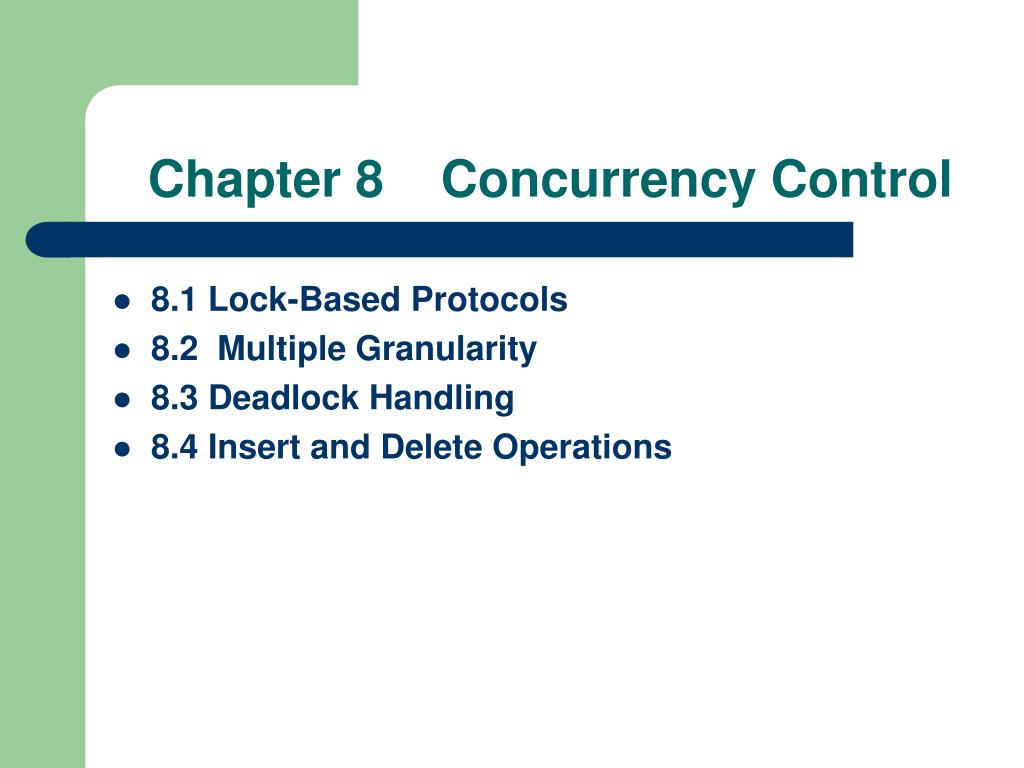 PPT - Chapter 8 Concurrency Control PowerPoint Presentation, free ...
