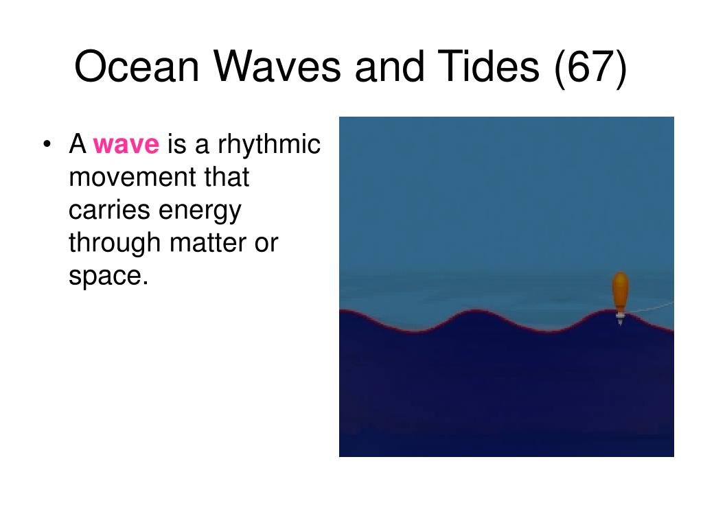 PPT - Ocean Waves and Tides (67) PowerPoint Presentation, free download ...