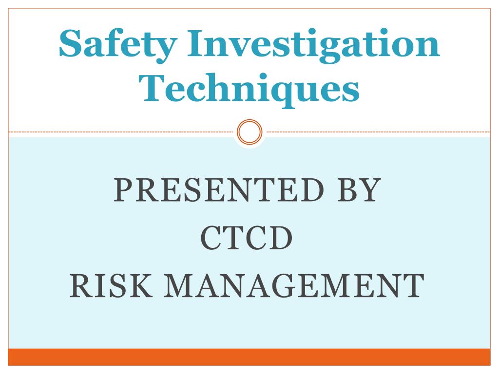 PPT - Safety Investigation Techniques PowerPoint Presentation, free ...