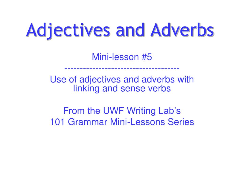 PPT - Adjectives and Adverbs PowerPoint Presentation, free download ...