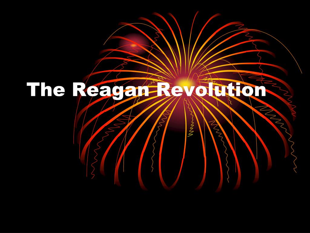PPT - The Reagan Revolution PowerPoint Presentation, free download - ID ...