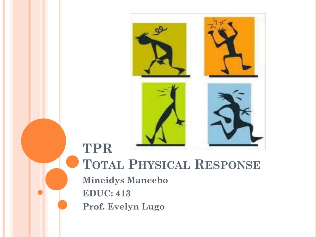 PPT - TPR Total Physical Response PowerPoint Presentation, free ...