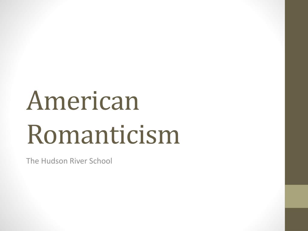 PPT - American Romanticism PowerPoint Presentation, free download - ID ...