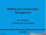 PPT - Wildlife Management and Conservation PowerPoint Presentation ...