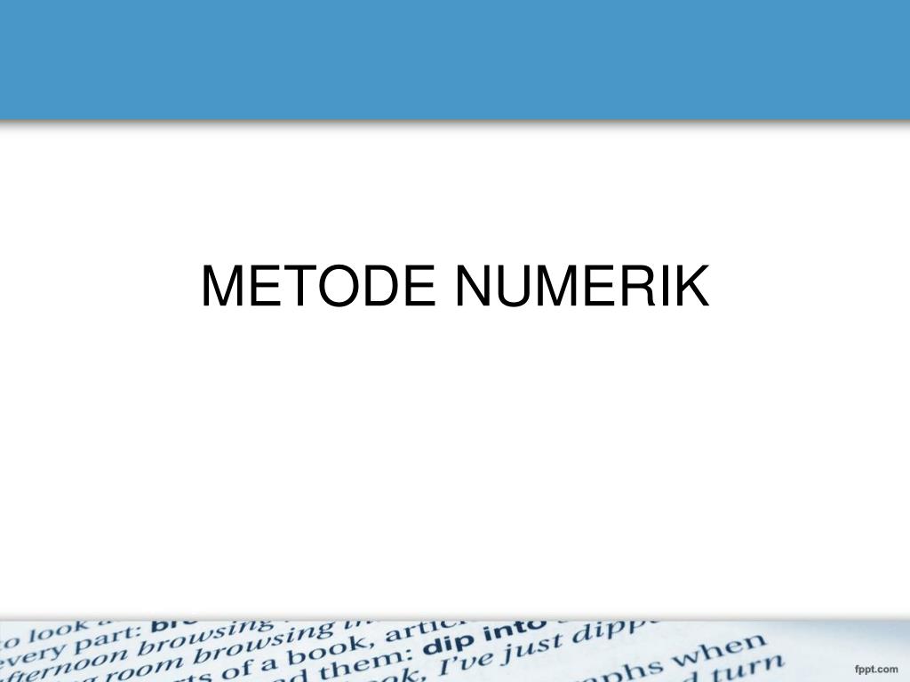 PPT - METODE NUMERIK PowerPoint Presentation, free download - ID:5323123