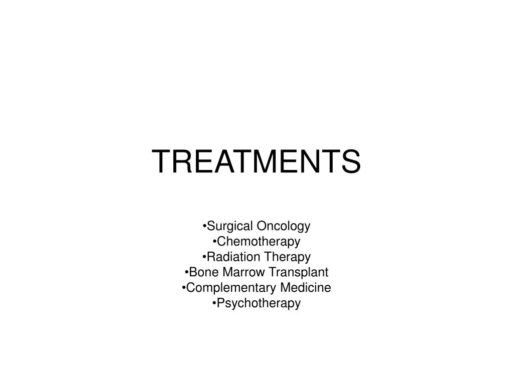 PPT - TREATMENTS PowerPoint Presentation, free download - ID:5323145