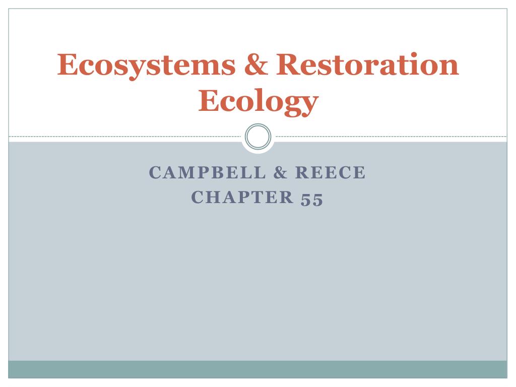 PPT - Ecosystems & Restoration Ecology PowerPoint Presentation - ID:5323627