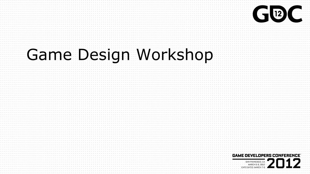 PPT - Game Design Workshop PowerPoint Presentation, free download - ID ...