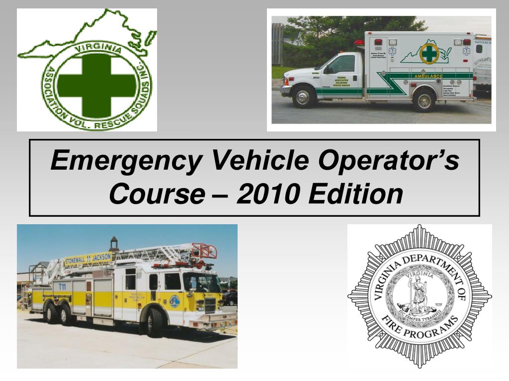PPT - Emergency Vehicle Operator’s Course – 2010 Edition PowerPoint ...