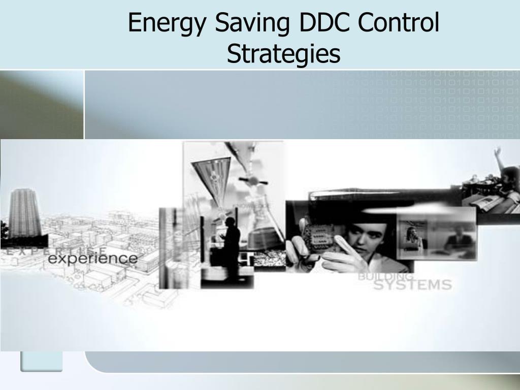 PPT - Energy Saving DDC Control Strategies PowerPoint Presentation ...