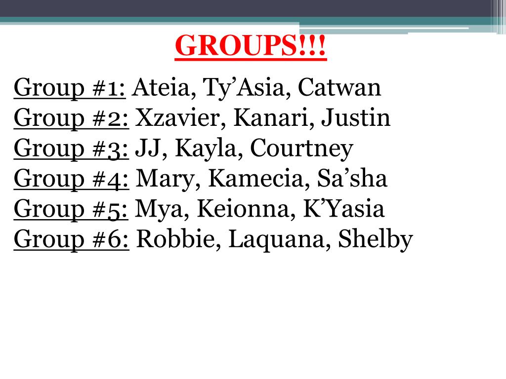 PPT - GROUPS!!! PowerPoint Presentation, free download - ID:5324400