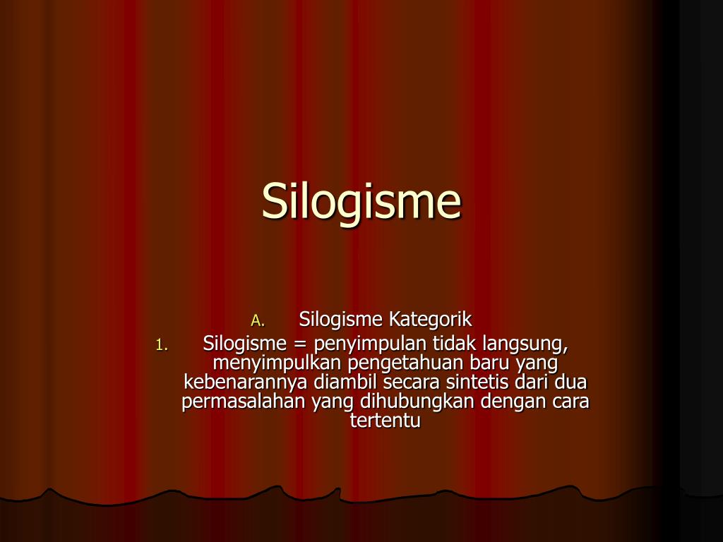 PPT - Silogisme PowerPoint Presentation, free download - ID:5324424