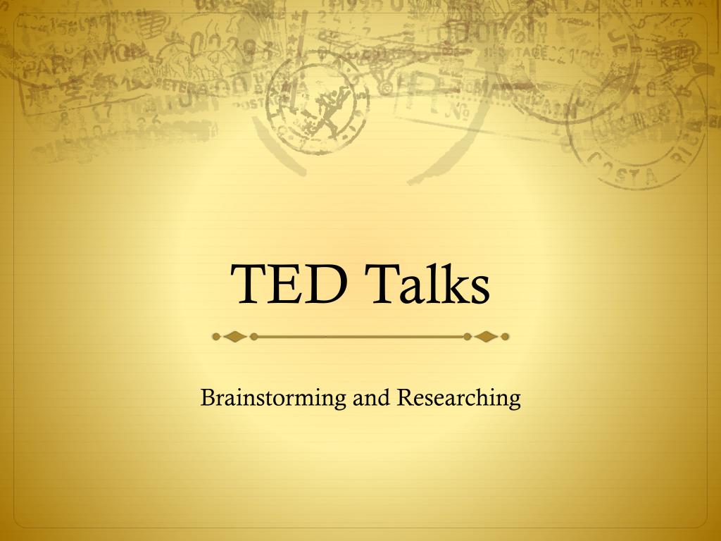 PPT - TED Talks PowerPoint Presentation, free download - ID:5324893