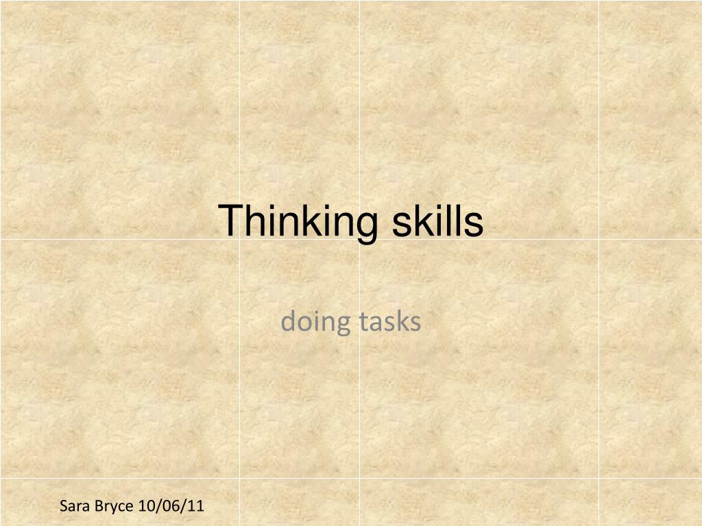 PPT - Thinking skills PowerPoint Presentation, free download - ID:5325198