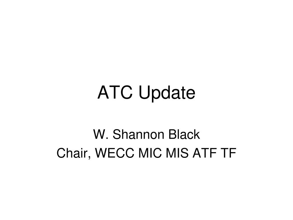 PPT - ATC Update PowerPoint Presentation, free download - ID:5325495