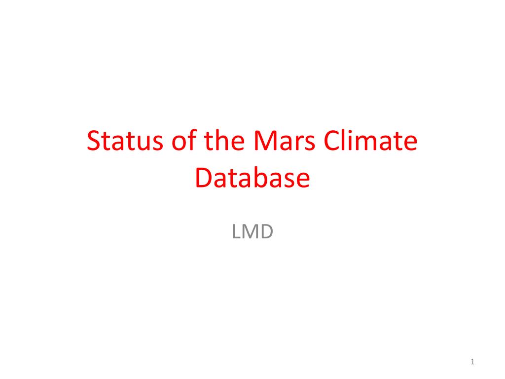 PPT - Status of the Mars Climate Database PowerPoint Presentation, free ...