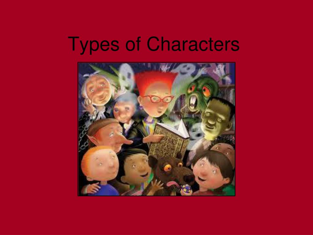 PPT - Types of Characters PowerPoint Presentation, free download - ID ...