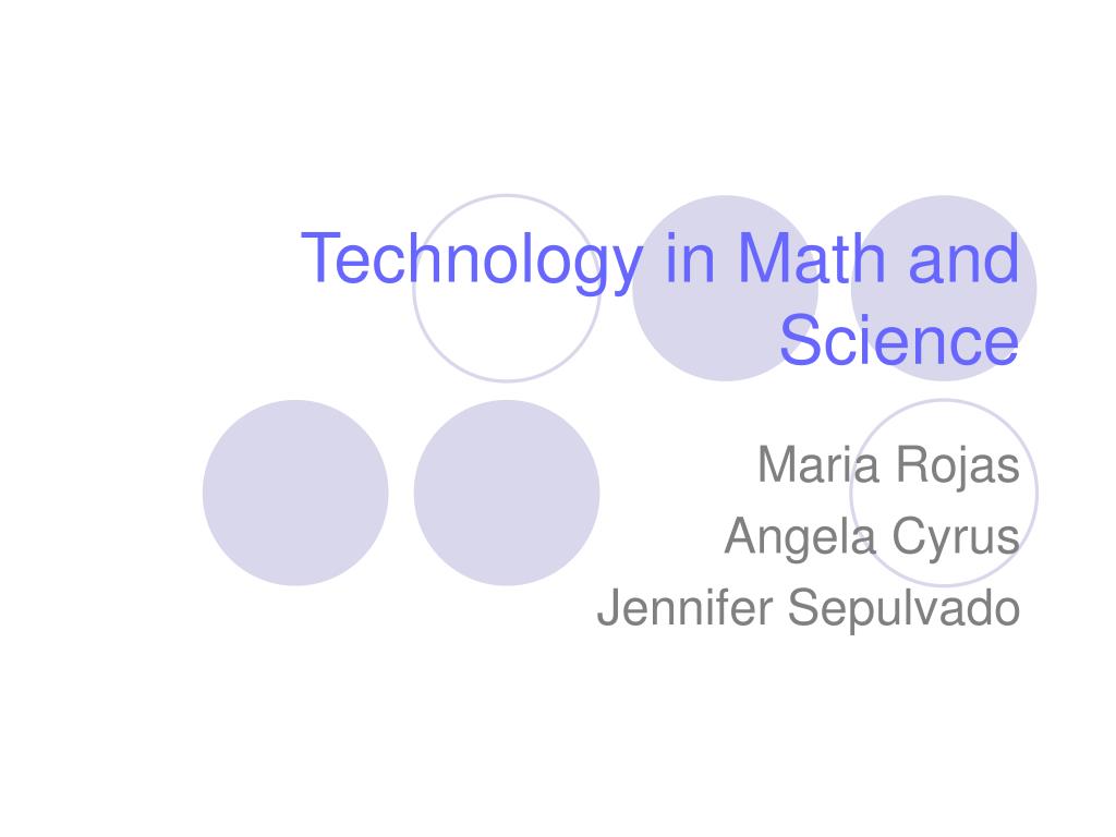 PPT - Technology in Math and Science PowerPoint Presentation, free ...
