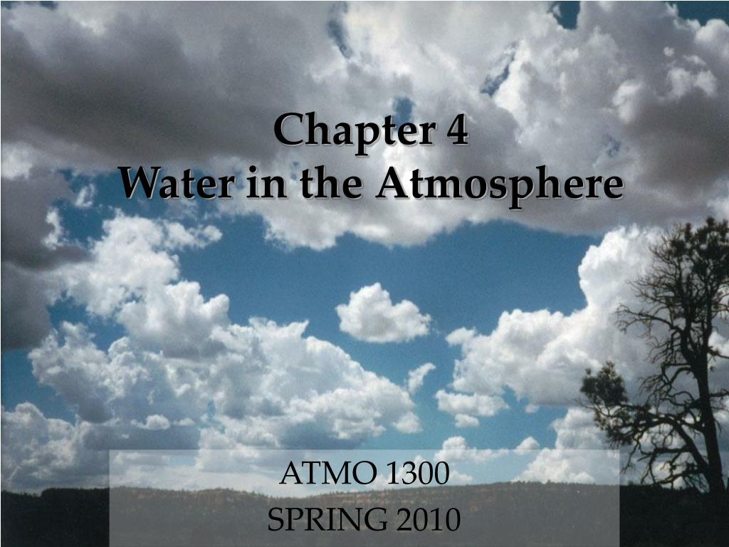 PPT - Chapter 4 Water in the Atmosphere PowerPoint Presentation, free ...
