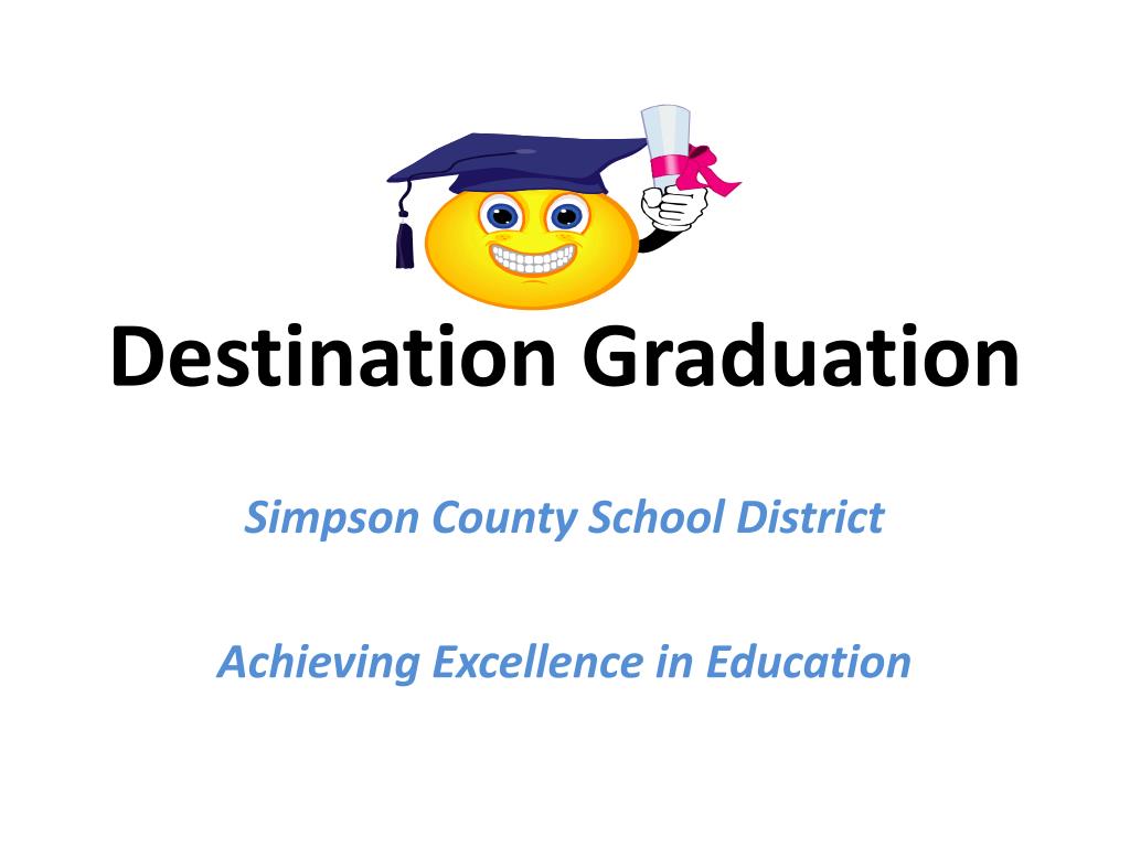 PPT - Destination Graduation PowerPoint Presentation, free download ...