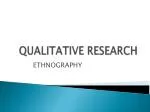 PPT - Part 3: Qualitative Research PowerPoint Presentation, free ...